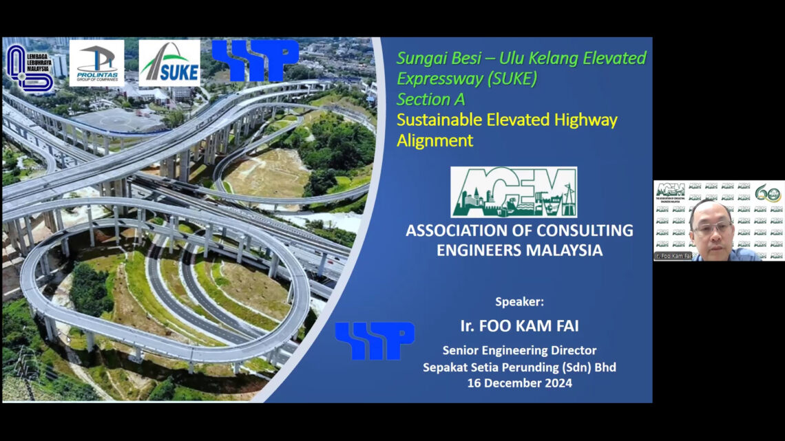 Webinar on Sungai Besi – Ulu Kelang Elevated Expressway (SUKE) Section ...